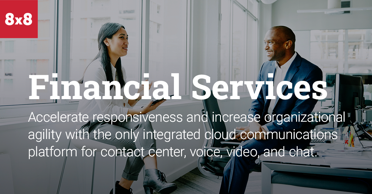 8x8 Financial Services Industry Solutions | 8x8